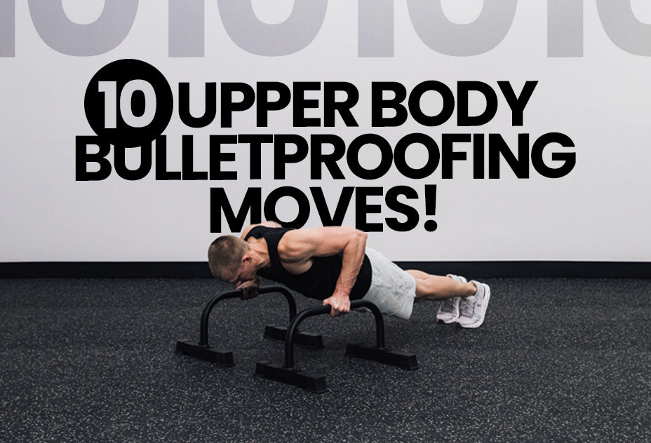 10 Exercises to Bulletproof Your Upper Body – The Tib Bar Guy