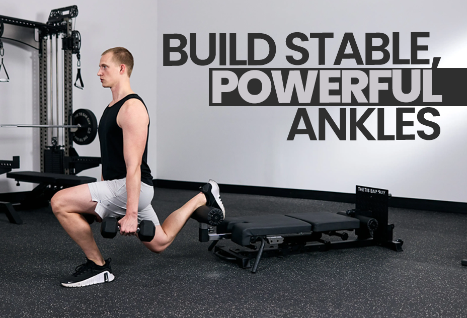 Ankle strength Exercises for Stability and power | Tib Bar Guy – The ...